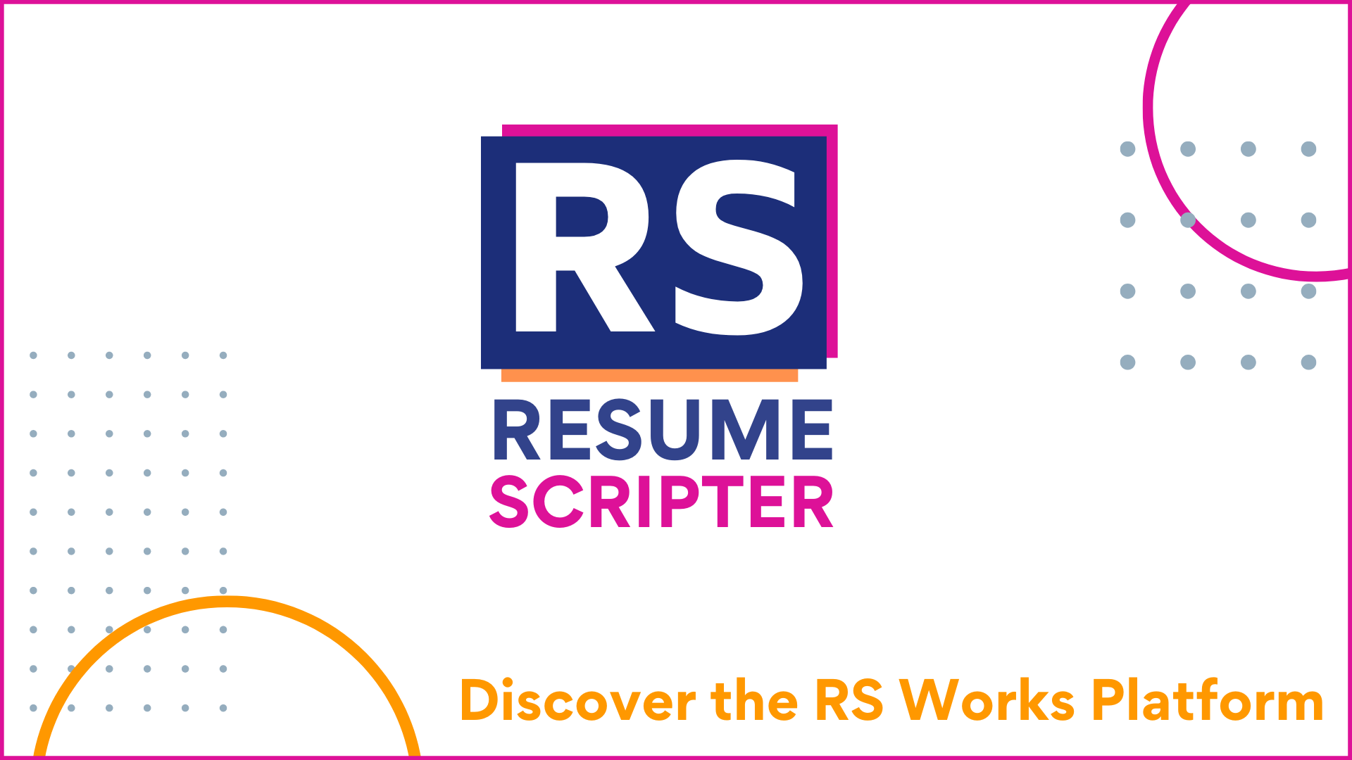 RS Works Platform | Resume Scripter